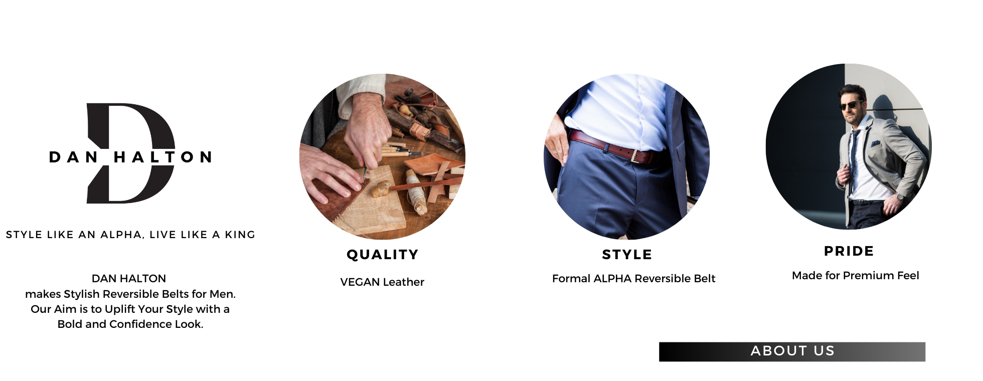 Dan Halton – Style| Quality| Pride